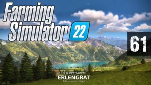 Farming Simulator 22  Карта ERLENGRANT Timelaps vers