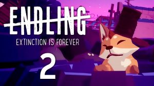 Endling - Extinction is Forever - Прохождение игры на русском | PC