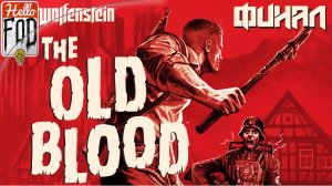 Wolfenstein The Old Blood