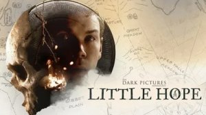 The Dark Pictures Anthology: Little Hope