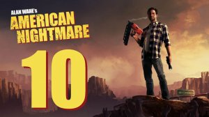 Alan Wake′s American Nightmare