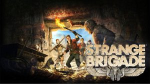 STRANGE BRIGADE