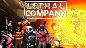 Lethal Company