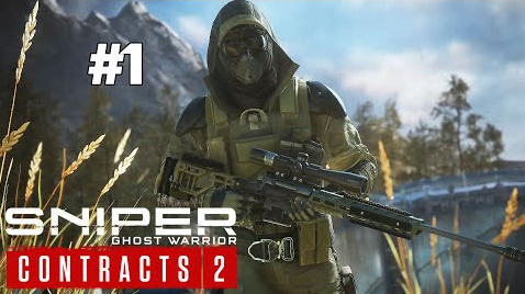 Sniper Ghost Warrior Contracts 2 ➤ Прохождение игры от МаLinK