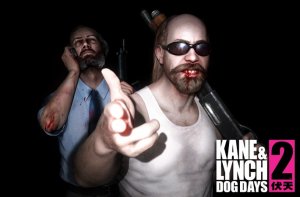 Kane &amp; Lynch 2: Dog Days