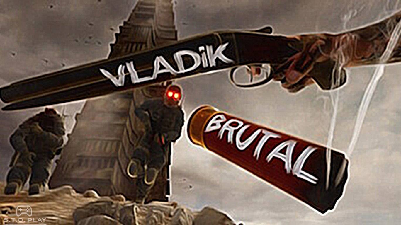 VLADiK BRUTAL