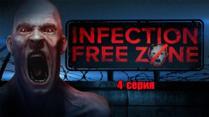 Infection Free Zone.