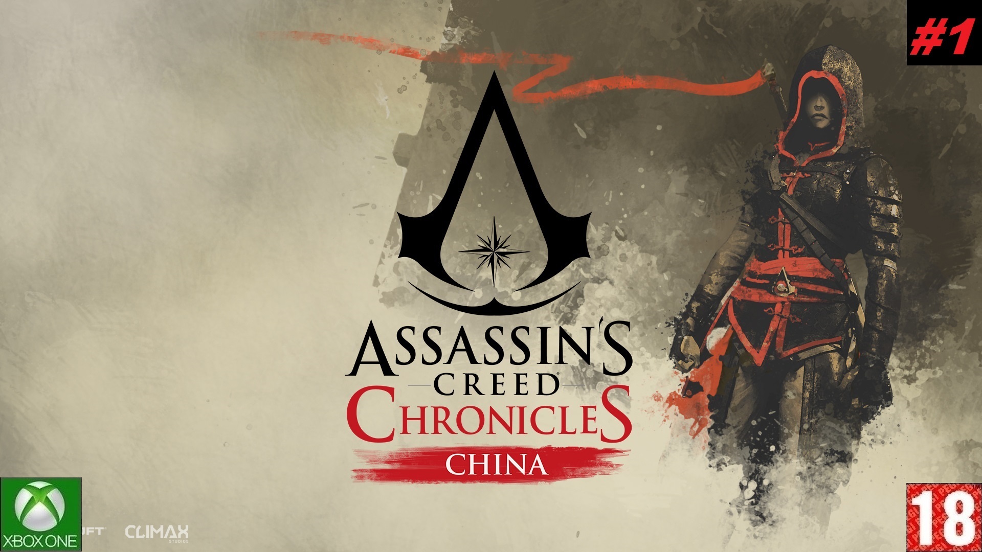 Assassin′s Creed Chronicles: China (Xbox One) - Прохождение игр. 