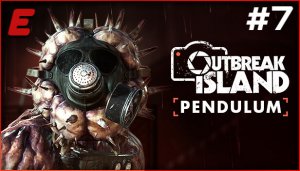 Outbreak Island Pendulum