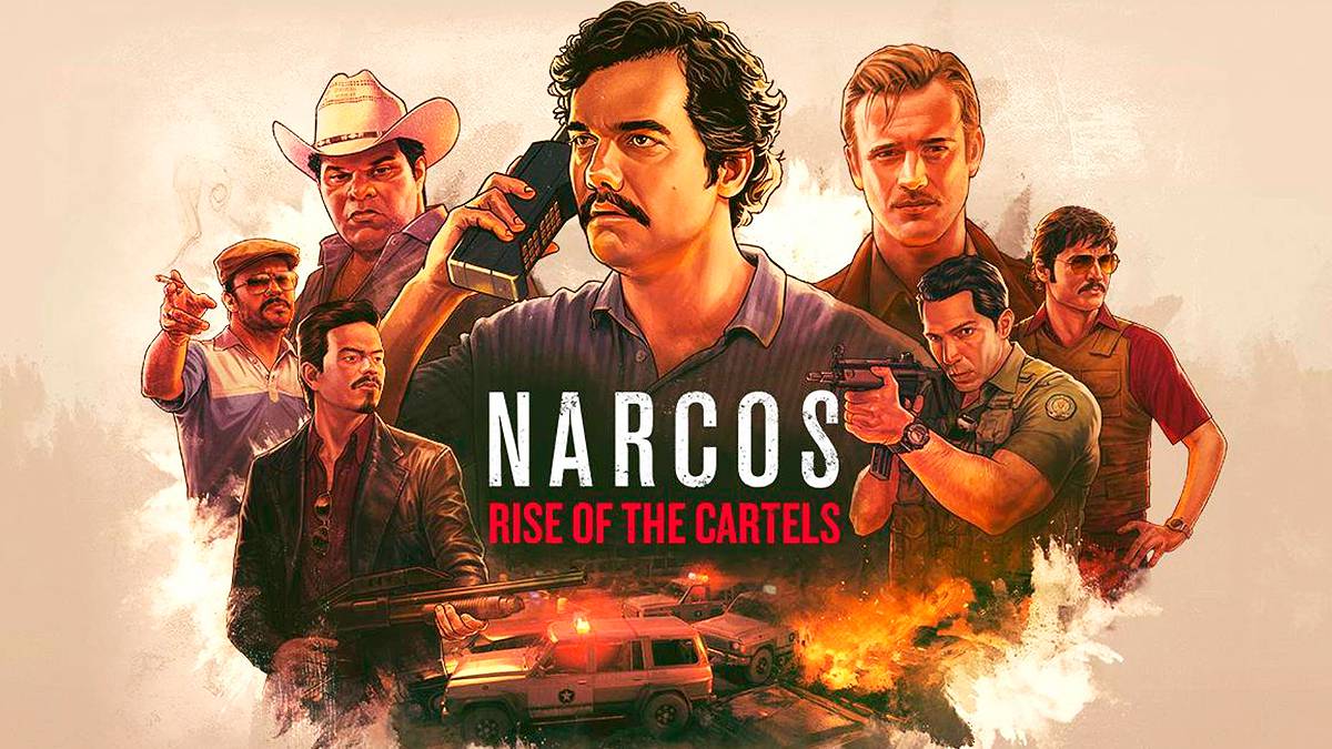 Narcos: Rise of the Cartels