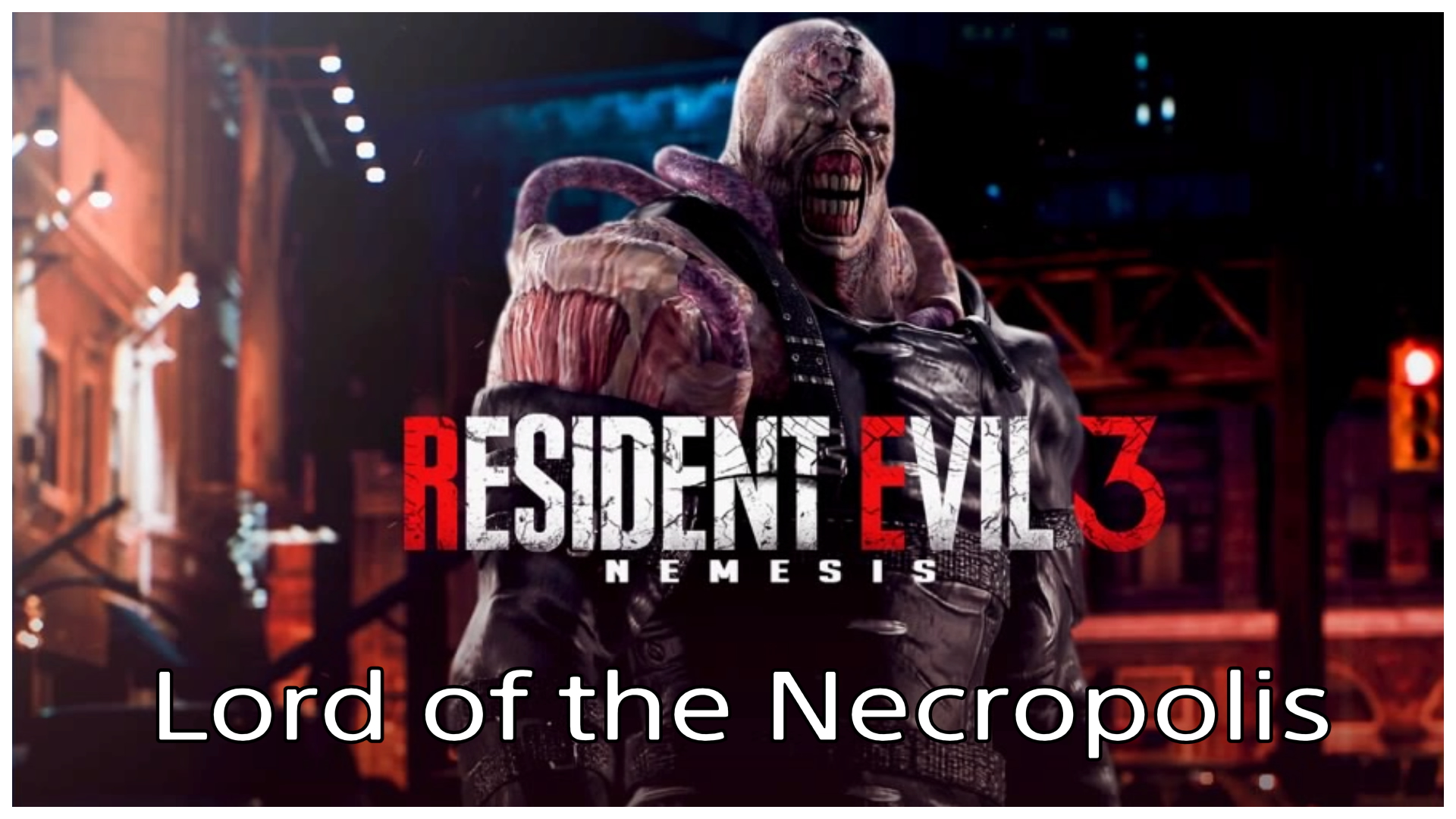 Resident Evil 3 Lord of the Necropolis