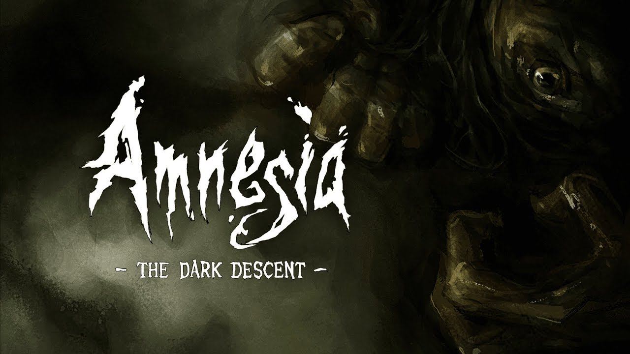 Amnesia: The Dark Descent