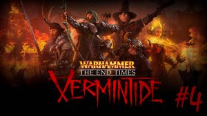 Warhammer End Times - Vermintide