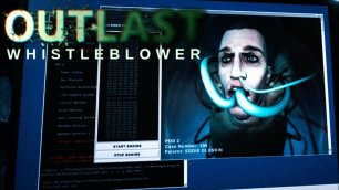 Outlast: Whistleblower _ Прохождение